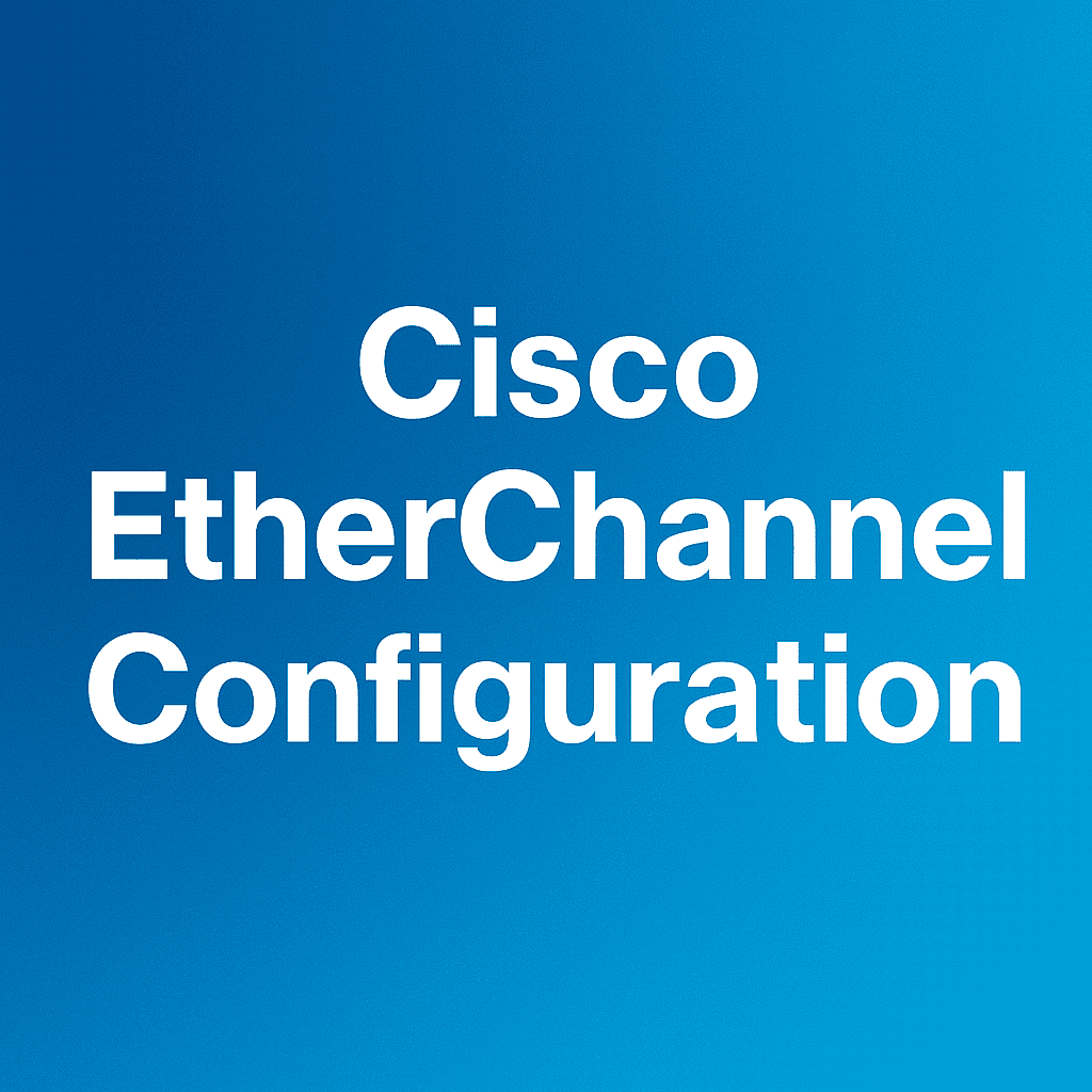 Cisco EtherChannel Configuration on C9300 Series Switches